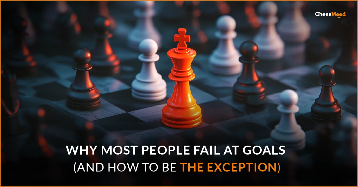 Why Most People Fail at Goals (and How to Be the Exception)